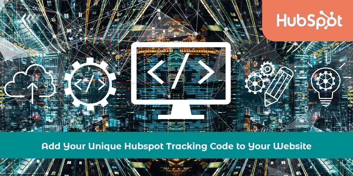 Getting Started With HubSpot? Here’s What You Need To Do